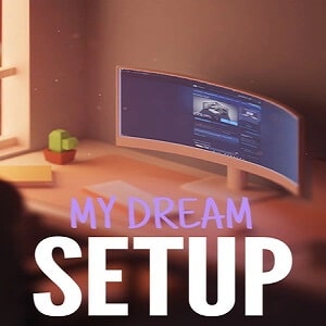 Descargar My Dream Setup para PC (v1.20.5)
